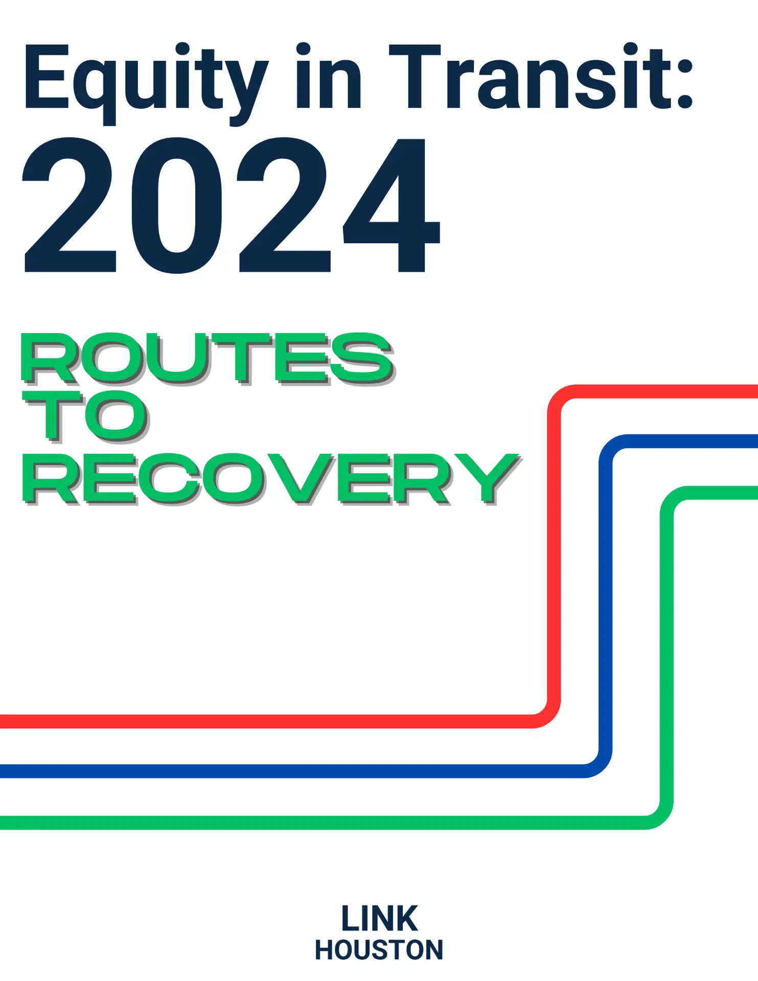 Equity in Transit: 2024 - LINK Houston